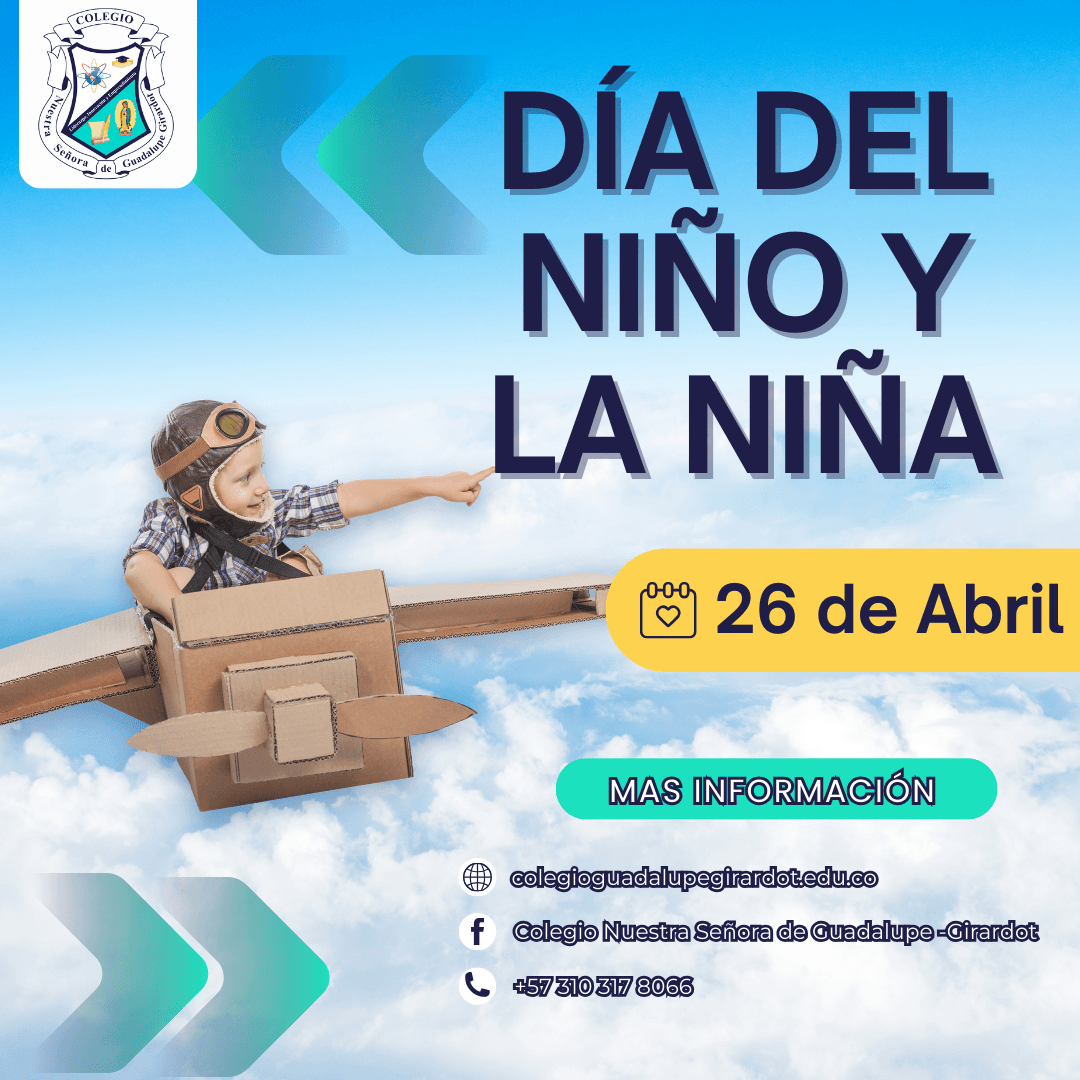 Día del Niño y la Niña - Colegio Nuestra Señora de Guadalupe